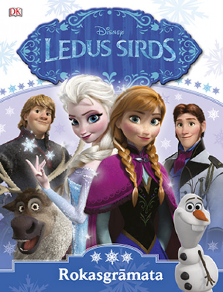 Ledus sirds. Rokasgrāmata. Disney - stāstu grāmata īstai Frozen fanei ...